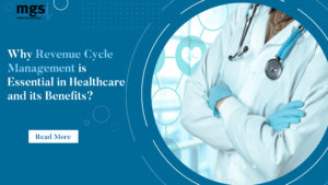 Why Revenue Cycle Management is Essential in Healthcare and its Benefits?